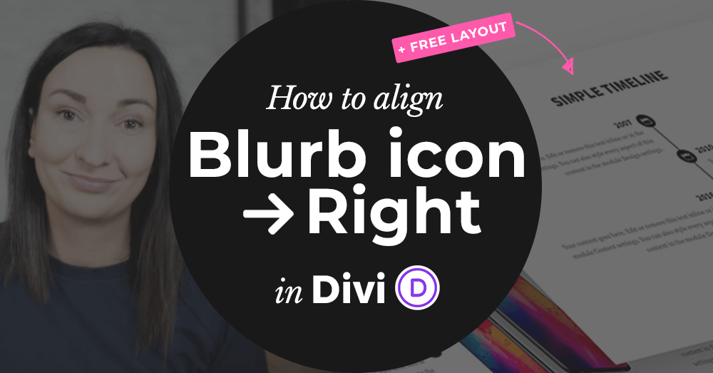 How to Align Divi Blurb Module Icon/Image to the Right + Free Features ...